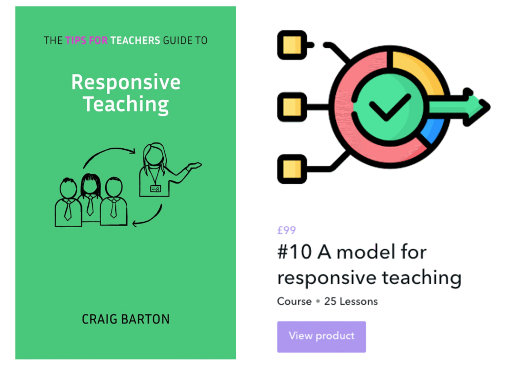 A model for responsive teaching - Tips for Teachers by Craig Barton